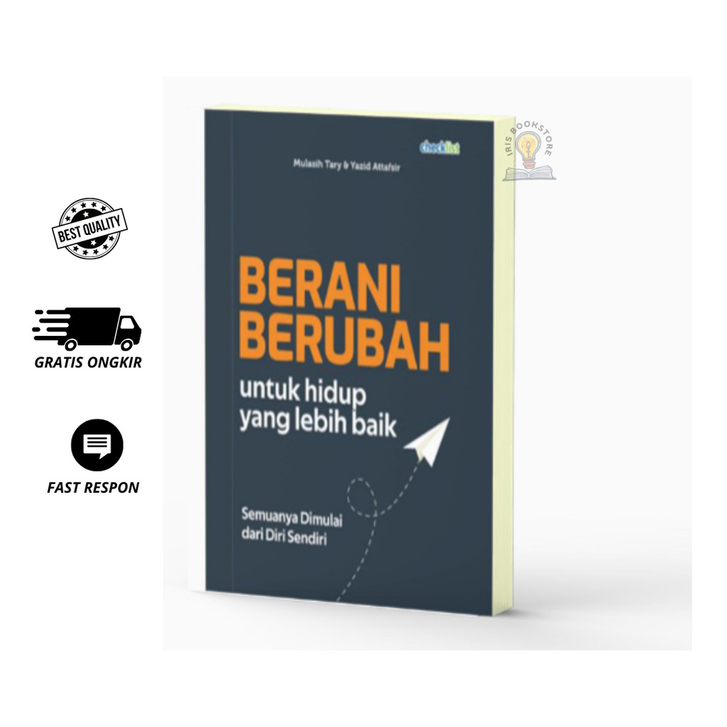 Jual BUKU BERANI BERUBAH UNTUK HIDUP YANG LEBIH BAIK - CHECKLIST ...