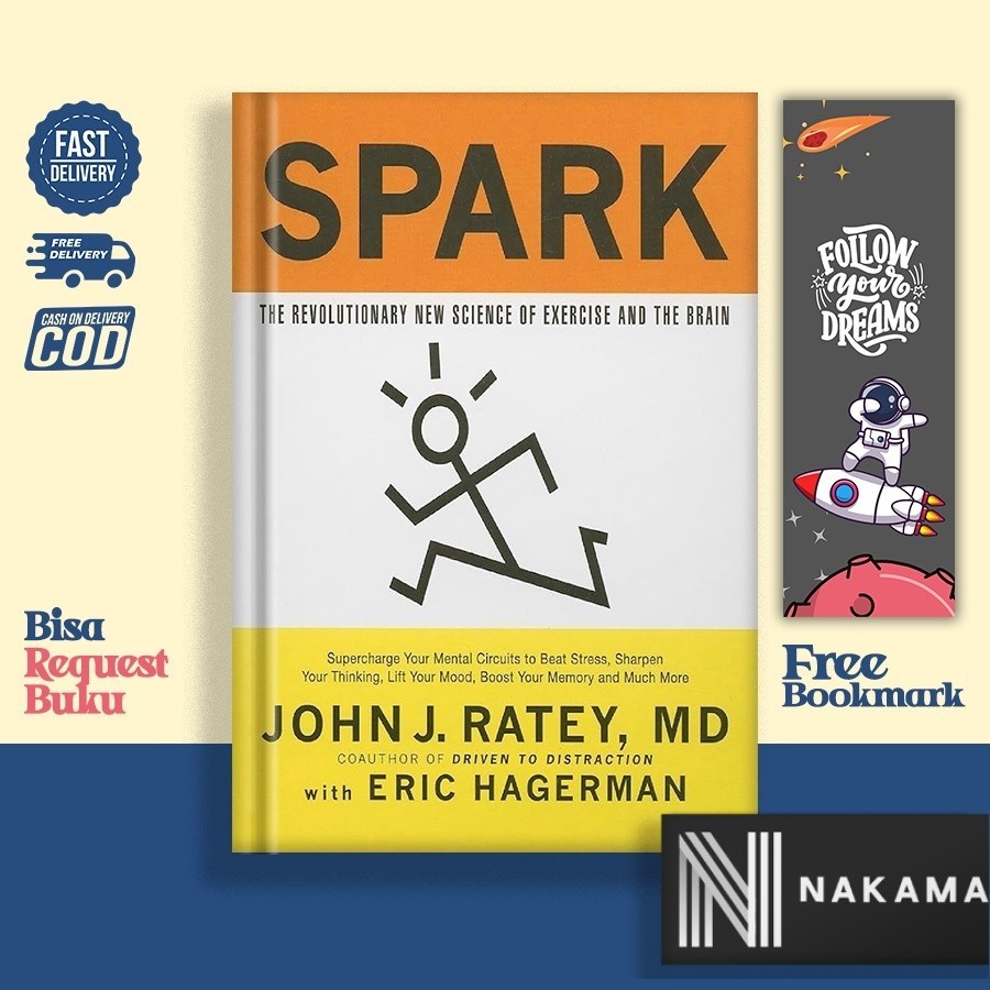 Jual Spark: The Revolutionary New Science of Exercise By John J. Ratey ...