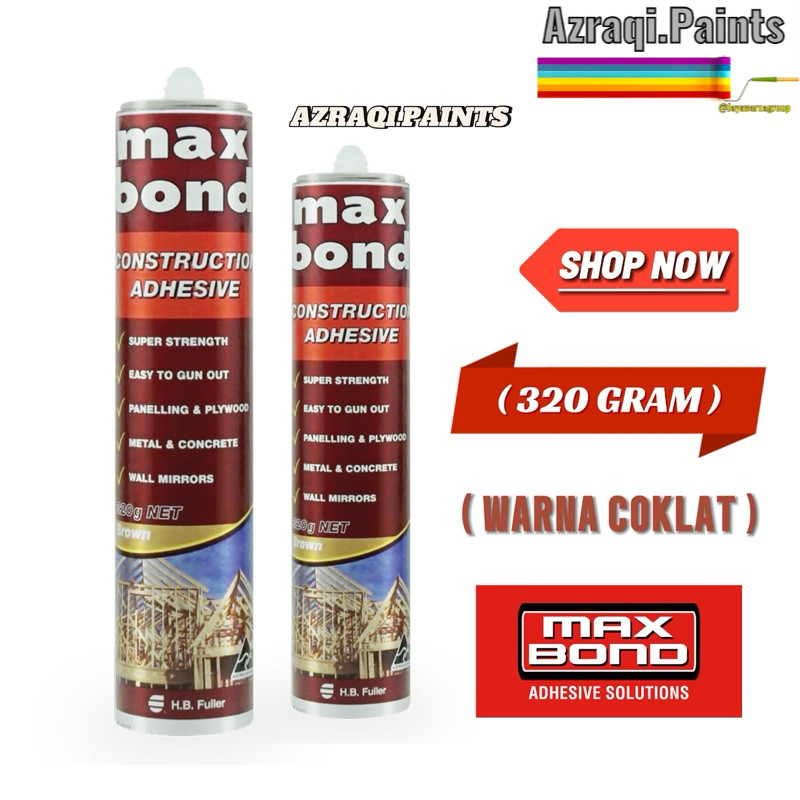 Jual MAXBOND SEALANT CONSTRUCTION ADHESIVE ( 320 GRAM ) LEM SERBAGUNA ...