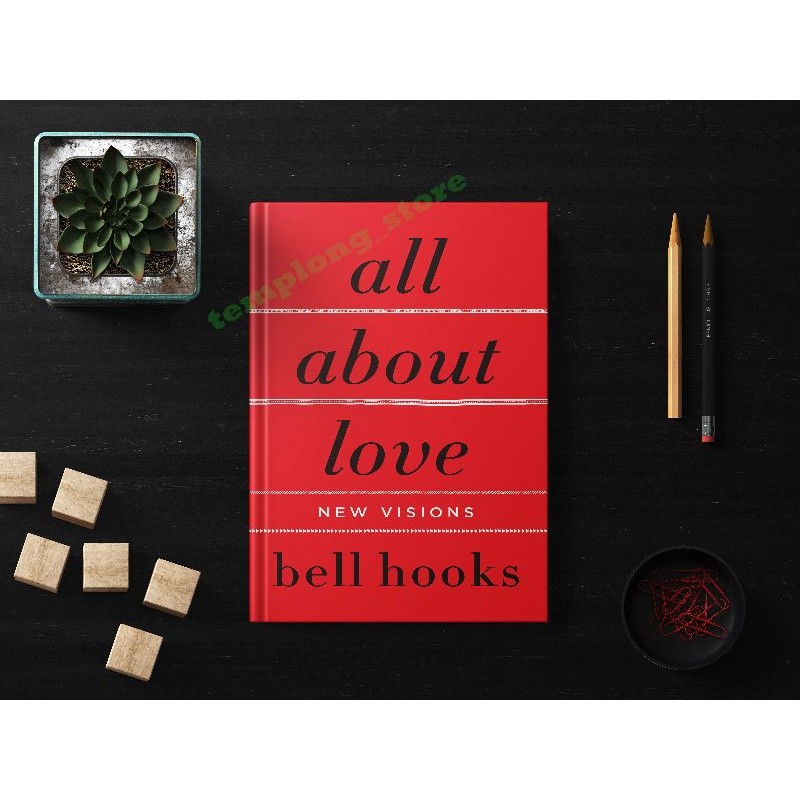 Jual All About Love New Visions by Bell Hooks (HARD COVER) | Shopee ...