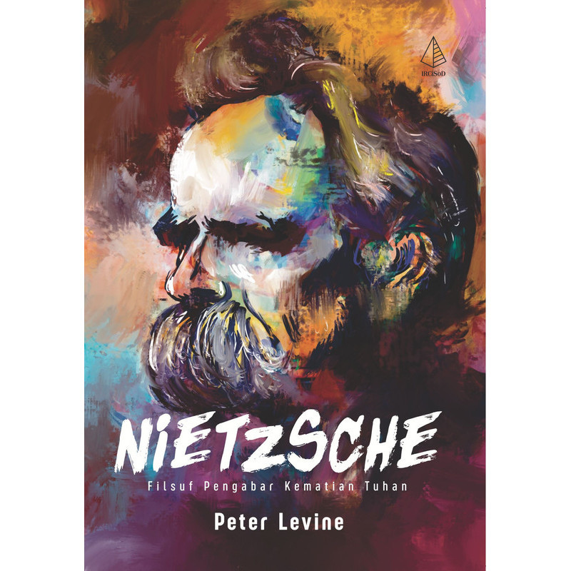 Jual Nietzsche; Filsuf Pengabar Kematian Tuhan - Peter Levine | Shopee ...