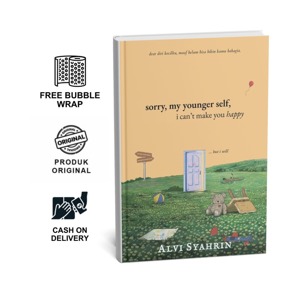 Jual Buku Sorry, My Younger Self, I Can't Make You Happy.. But I Will ...