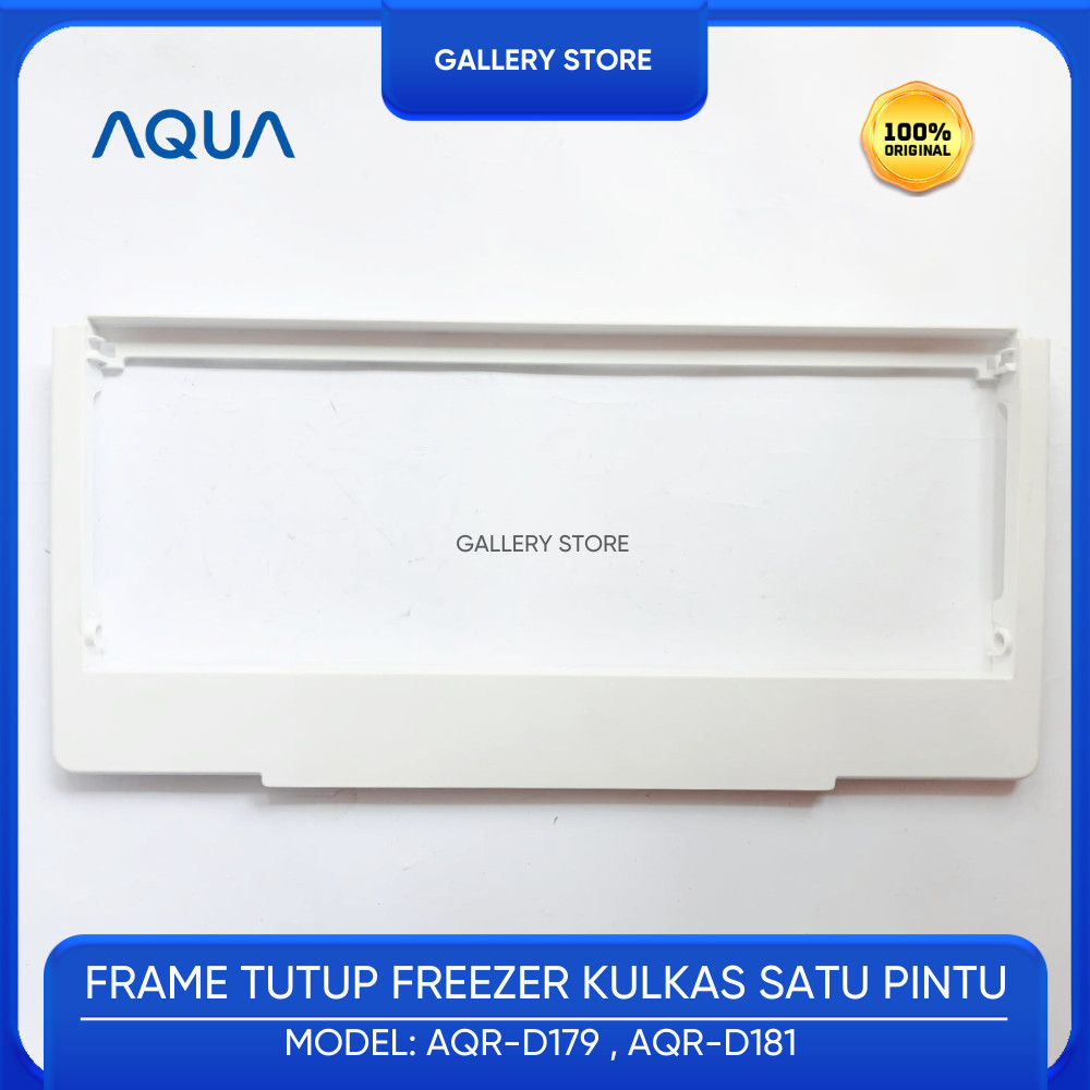 Jual FRAME TUTUP RUANG SAYUR DAN BUAH KULKAS AQUA AQR-D179 AQR-D181 ...