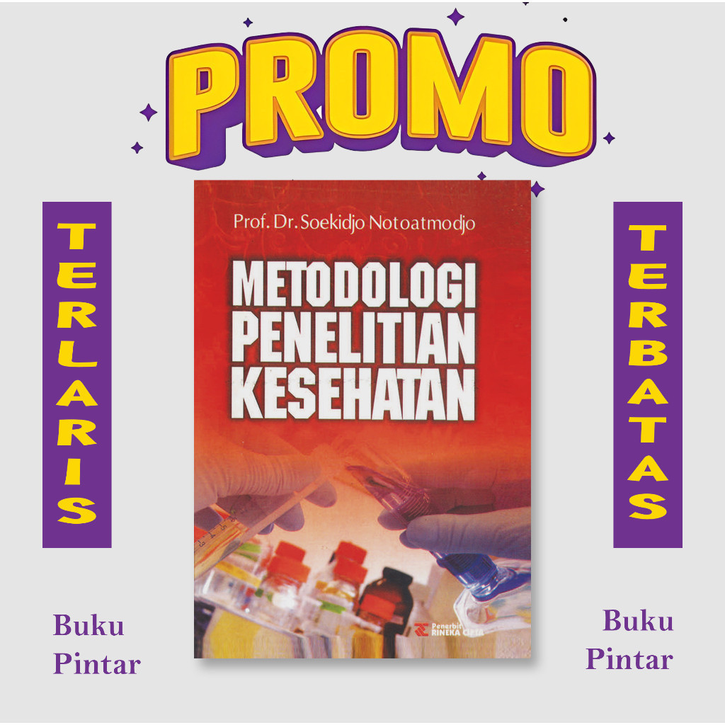 Jual Metodologi Penelitian Kesehatan ( Edisi Lama ) By Soekidjo Notoadmojo | Shopee Indonesia