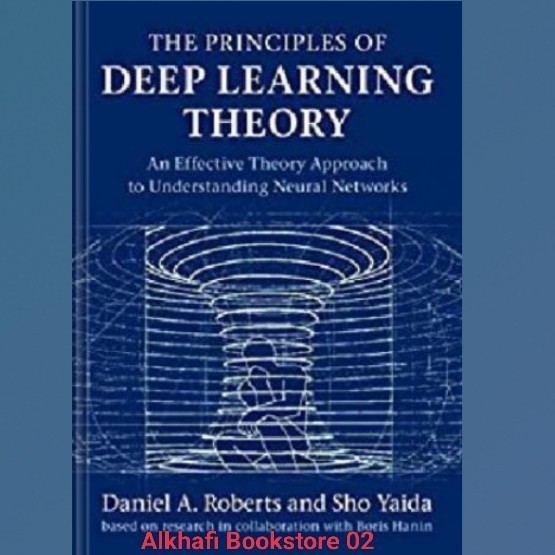 Jual Buku The Principles of Deep Learning Theory | Shopee Indonesia