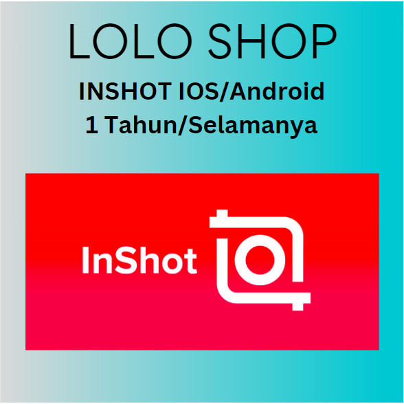 Jual INSHOT IOS/Android Premium 1 Tahun Termurah SAMDAV | Shopee Indonesia