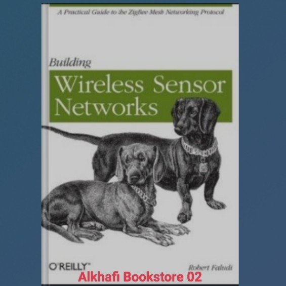 Jual Buku Building Wireless Sensor Networks with ZigBee, XBee, Arduino, and | Shopee Indonesia