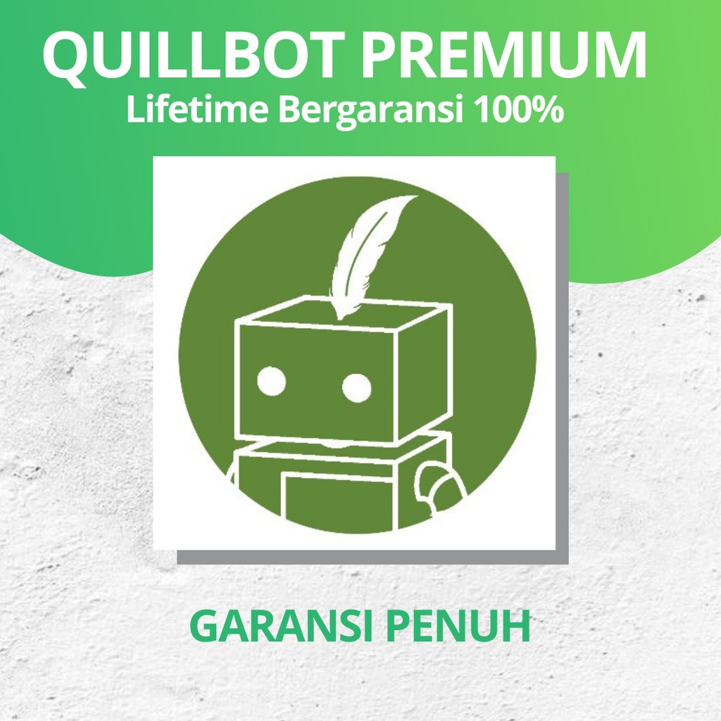 Jual Software Parafrase untuk Mahasiswa || Quillbot PREMlUM LIFETIME ...