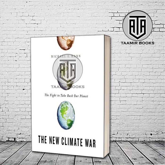 Jual The New Climate War A Book by Michael E. Mann (English Version ...