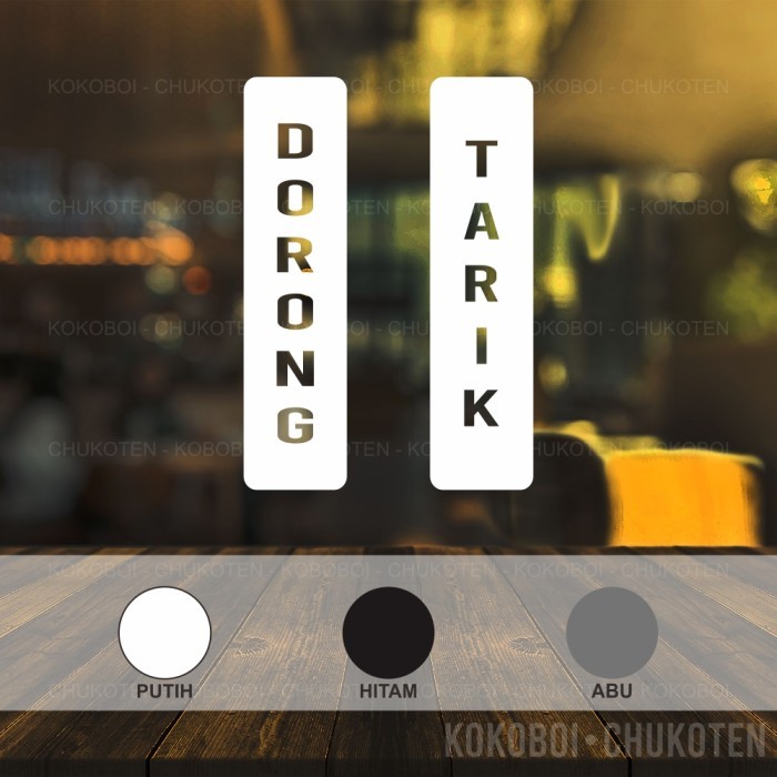 Jual Stiker Pintu Dorong Tarik Persegi Kaca Cafe Resto Sign Cutting ...