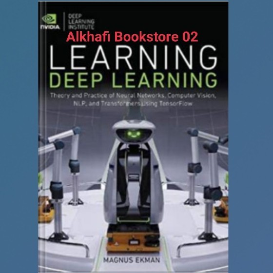 Jual Buku Learning Deep Learning Theory and Practice of Neural Networks, Co | Shopee Indonesia