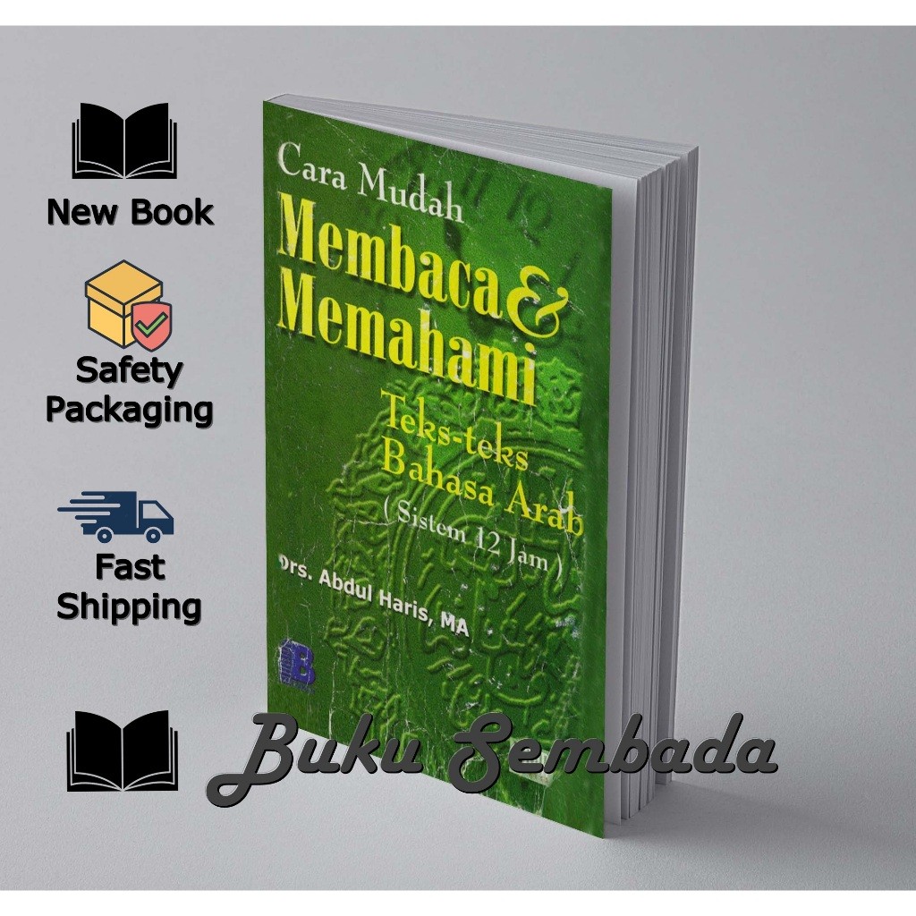Jual CARA MUDAH MEMBACA DAN MEMAHAMI TEKS TEKS BAHASA ARAB - DRS. ABDUL ...