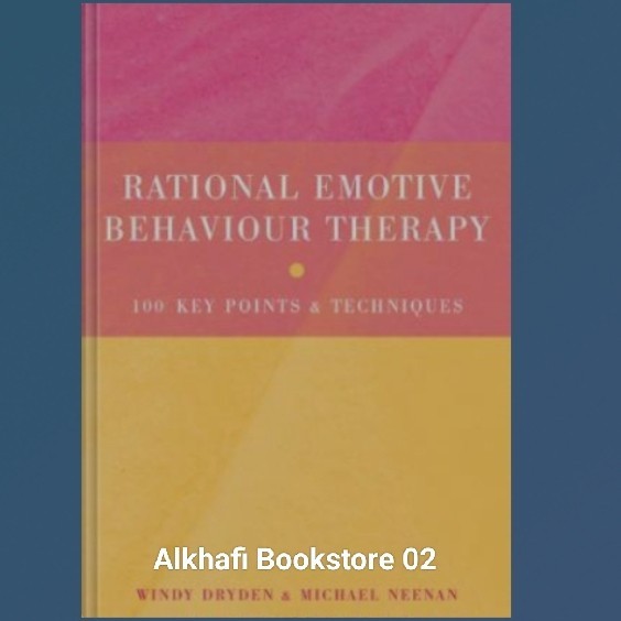 Jual Buku Rational Emotive Behavior Therapy 100 Key Points and ...