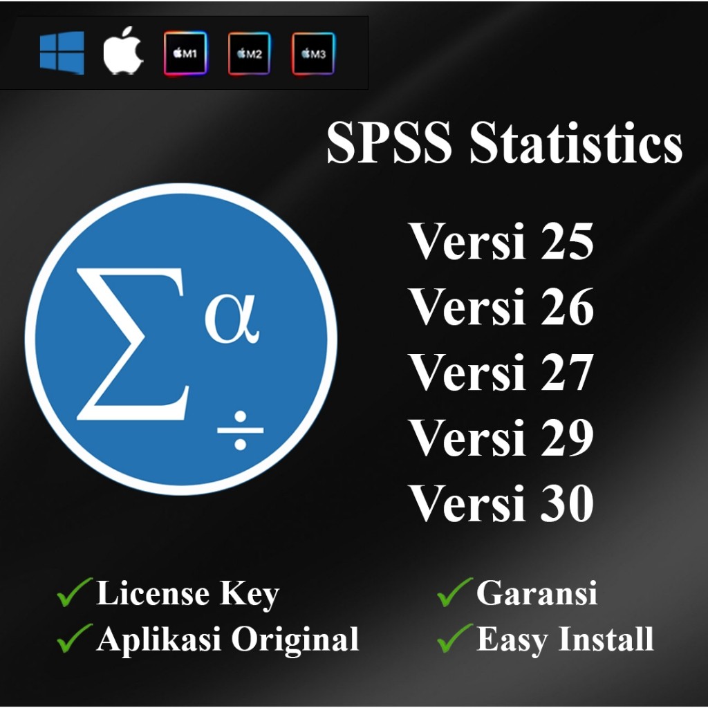 Jual SPSS Statistik 30 / 29 / 27 / 26 / 25 Win - Mac - M1 - M2 - M3 ...