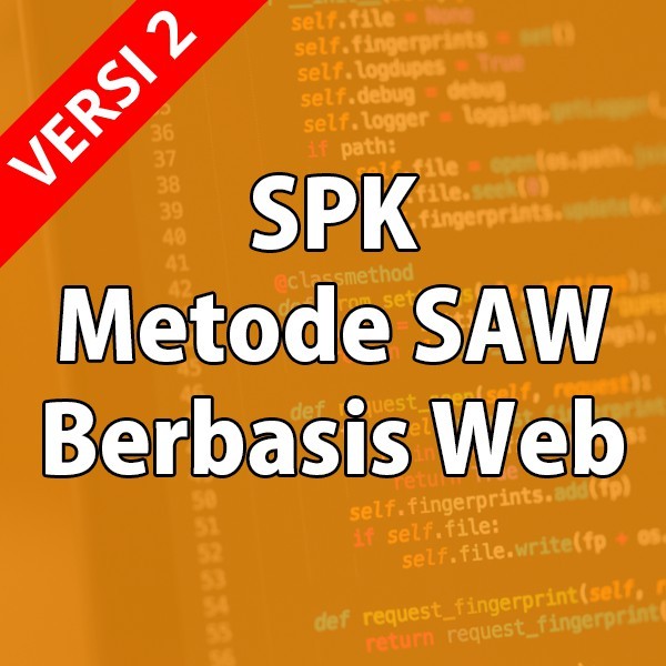 Jual Aplikasi SPK Metode SAW Versi 2 Berbasis Web Full Source Code (PHP & MySQL) | 012 | Shopee ...