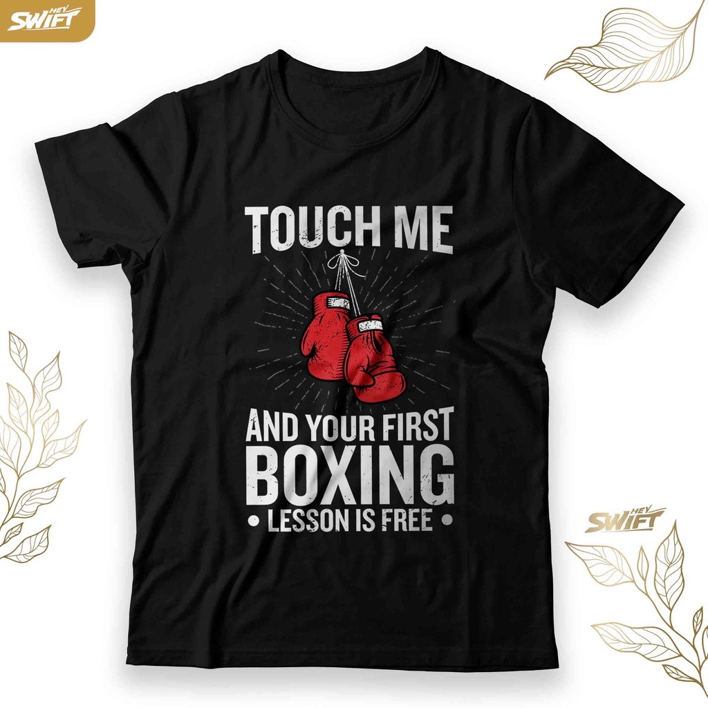 Jual KAOS Touch Me And Your Boxing lesson is free boxer tinju MMA ...