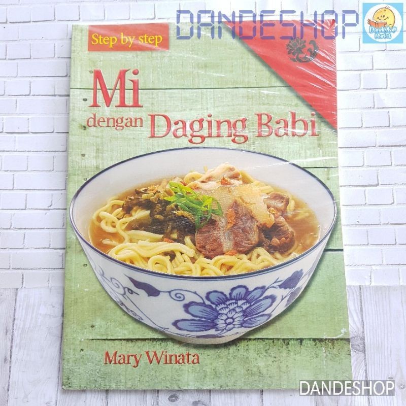 Jual Mi dengan Daging Babi - Buku Masak Step by Step by Mary Winata ...