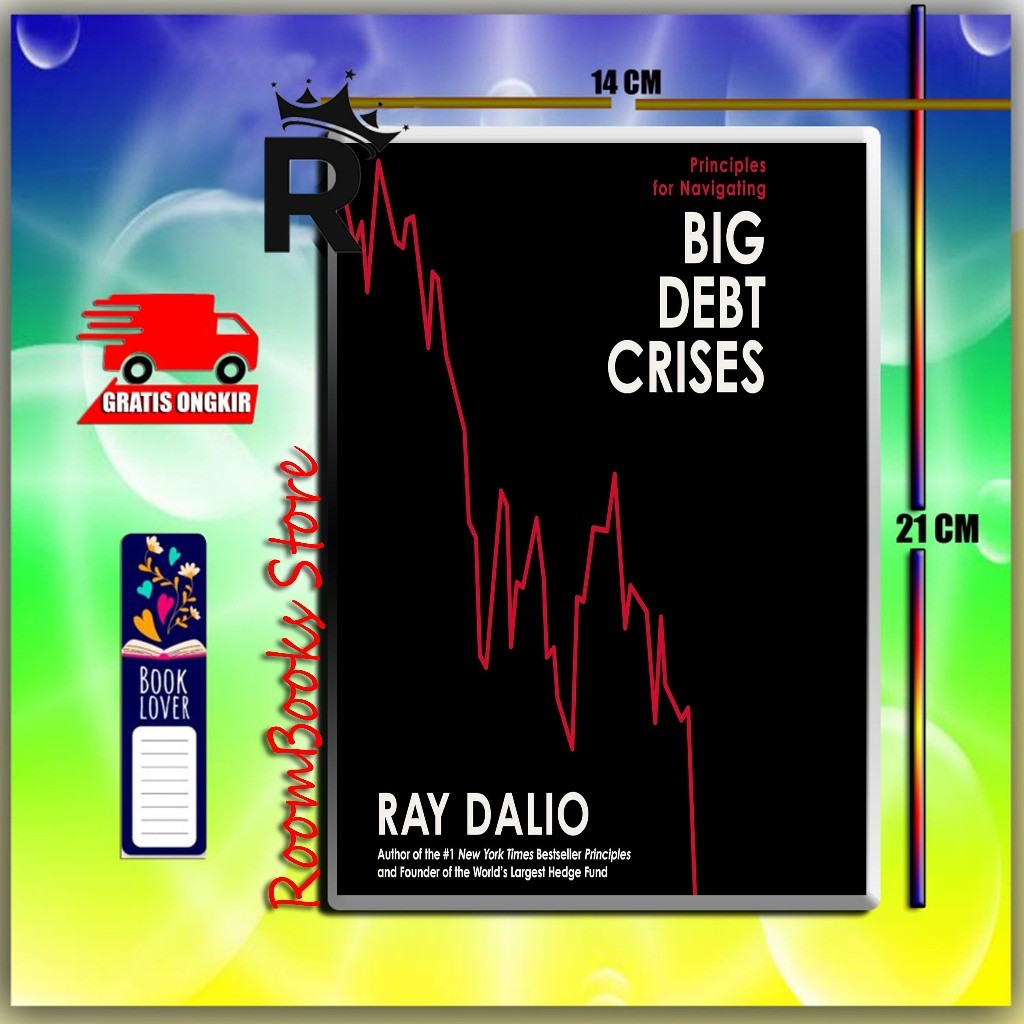 Jual Principles For Navigating Big Debt Crises By Ray Dalio Shopee