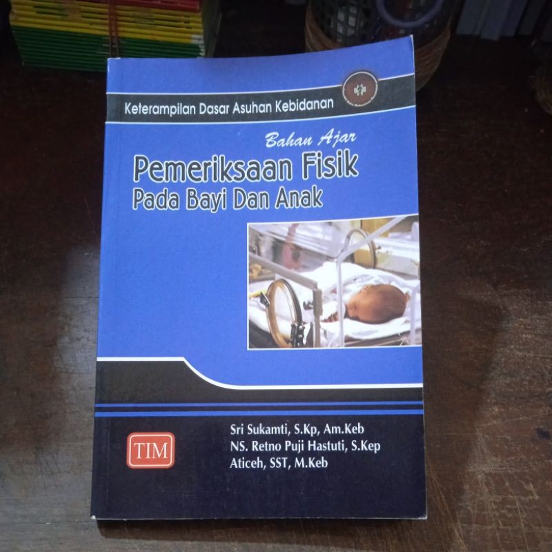 Jual Buku Terbaru Buku Bahan Ajar Pemeriksaan Fisik Pada Bayi dan Anak | Shopee Indonesia