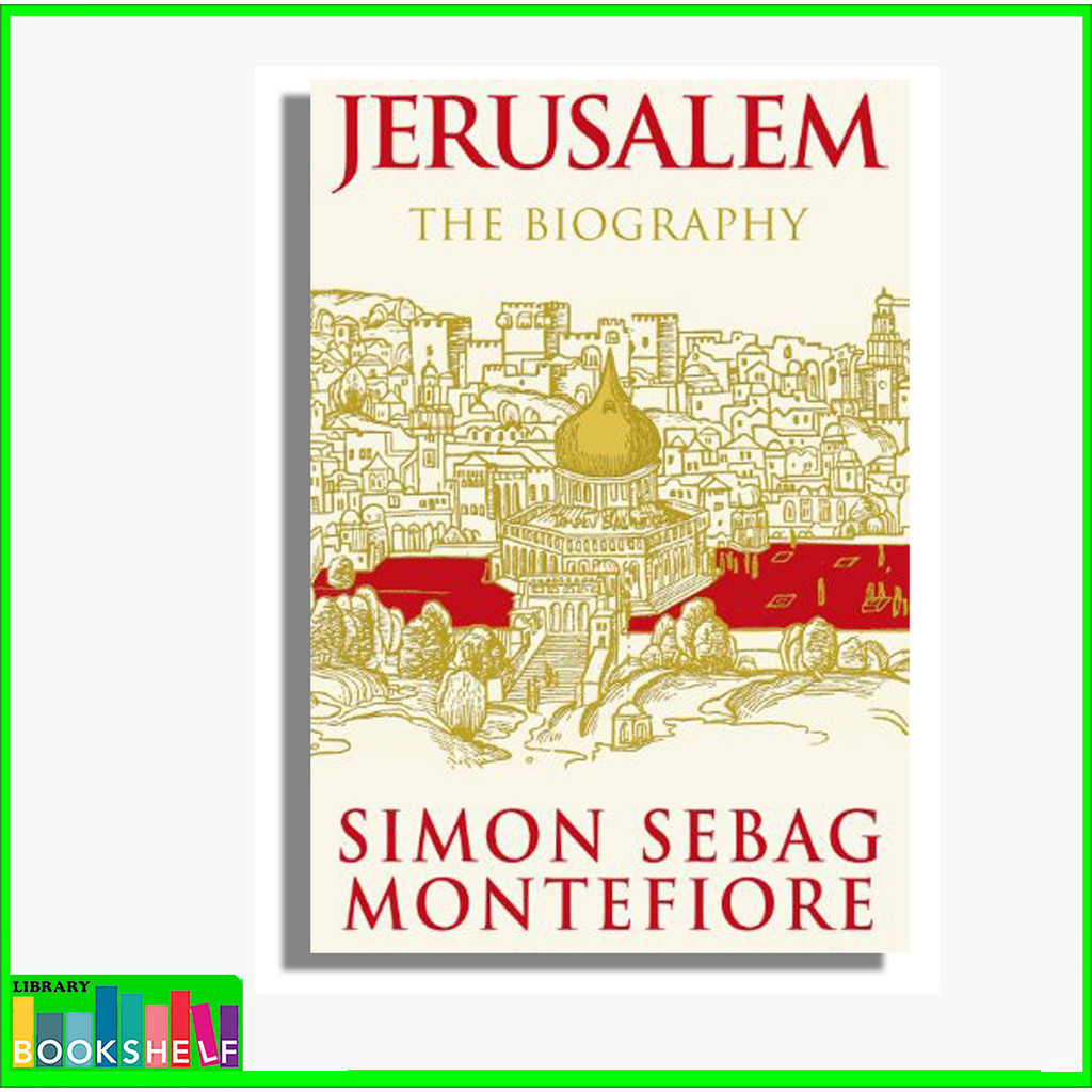 Jual Jerusalem: The Biography - Simon Sebag Montefiore | Shopee Indonesia