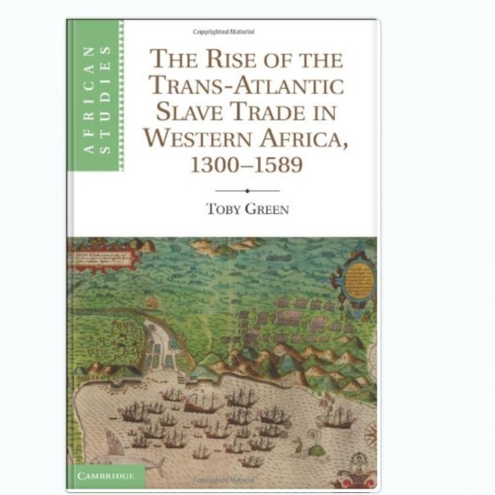 Jual The Rise of the Trans-Atlantic Slave Trade in Western Africa, 1300 ...