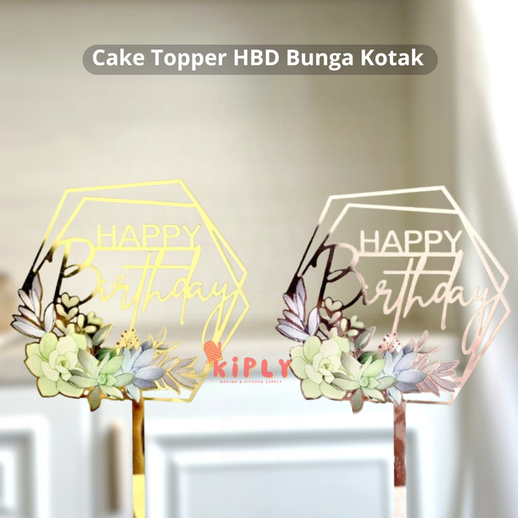 Jual Cake Topper HBD Bunga Kotak/Topper Kue Desain Ulang Tahun/Dekorasi ...