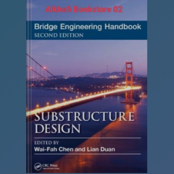 Jual Buku Bridge Engineering Handbook, Second Edition Substructure ...