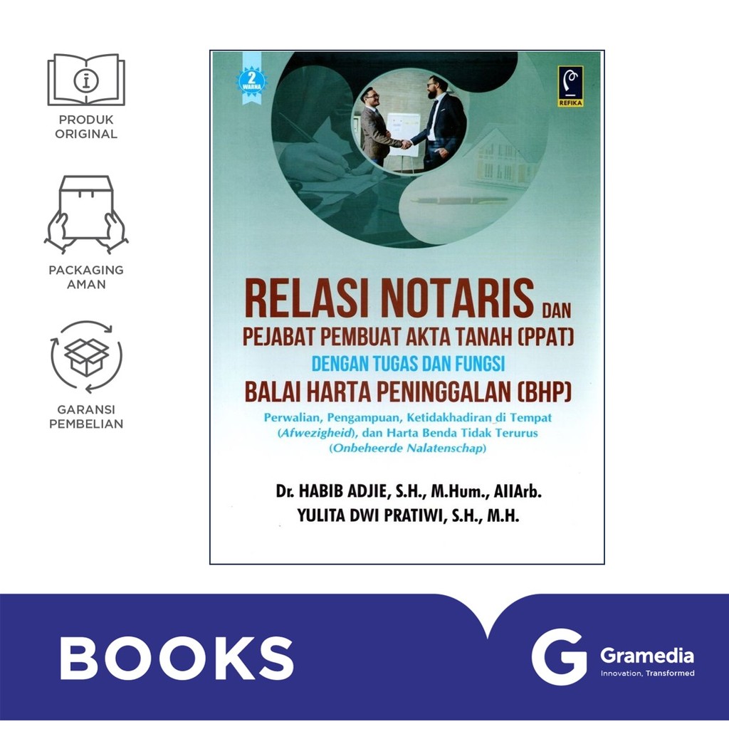Jual Relasi Notaris dan Penjabat Pembuat Akta Tanah dengan Tugas dan Fungsi Balai Harta ...