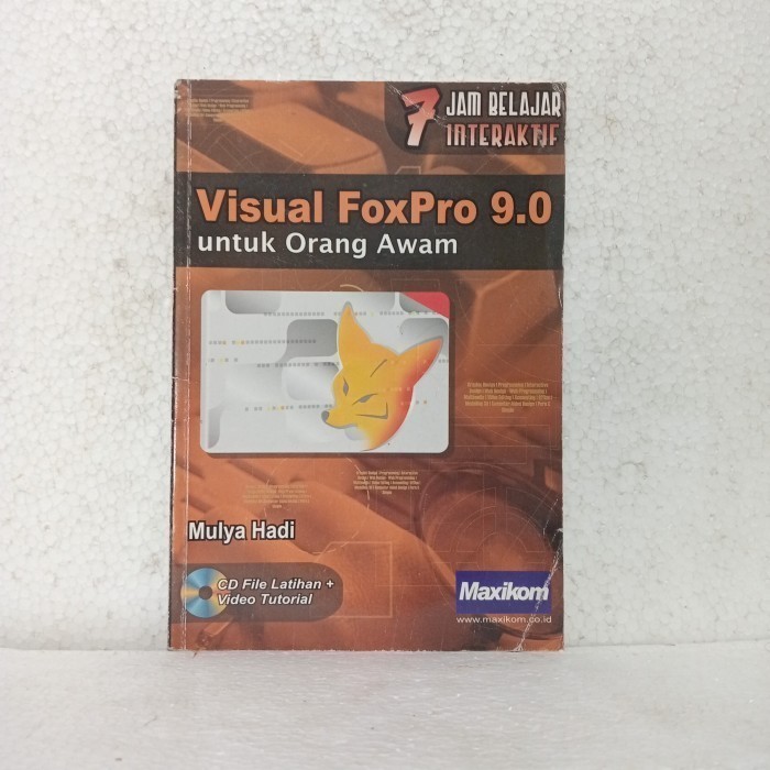Jual Buku 7 Jam Interaktif Visual FoxPro 9 0 Utk Org Awam No CD Bekas ...