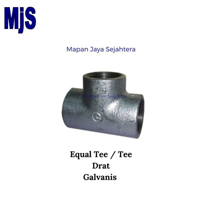 Jual Equal Tee Drat Dia. 3/4" / Tee Besi Galvanis Drat - MJS | Shopee ...