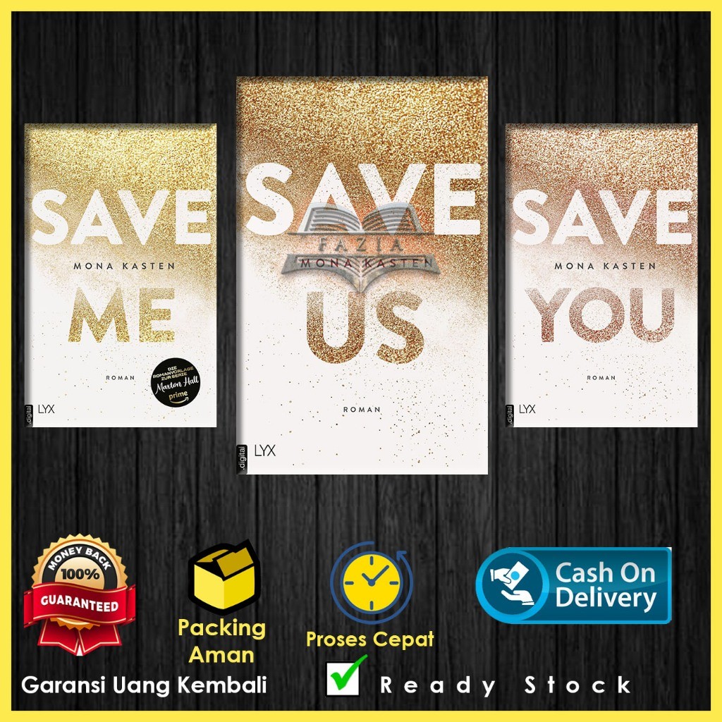 Jual Save Me | Save You | Save Us by Mona Kasten (English/Indonesia ...