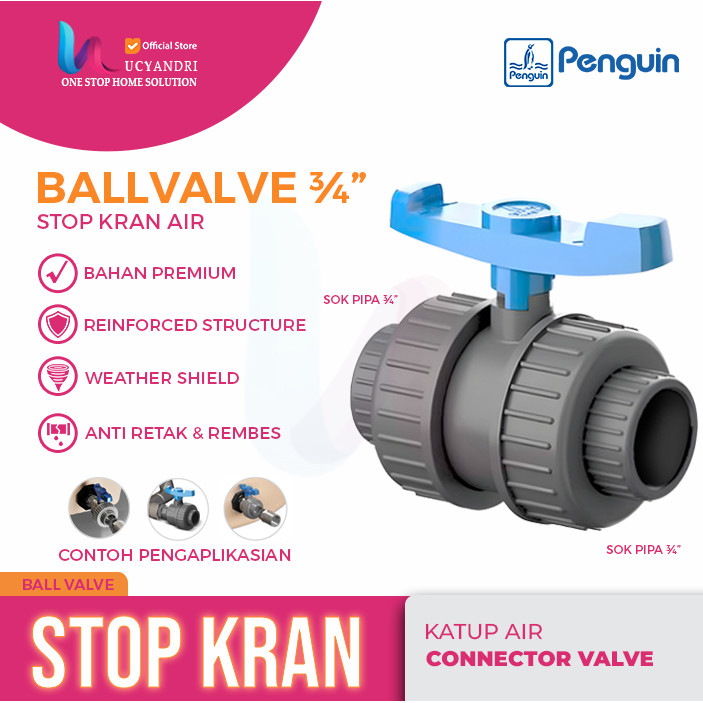 Jual Valve Pipa PVC Penguin SXS 3/4 Inch | Double Union Ball Valve Tipe ...