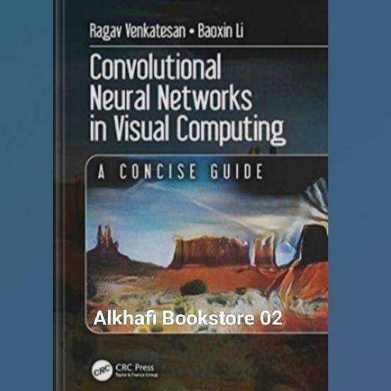 Jual Buku Convolutional Neural Networks in Visual Computing A Concise Guide | Shopee Indonesia