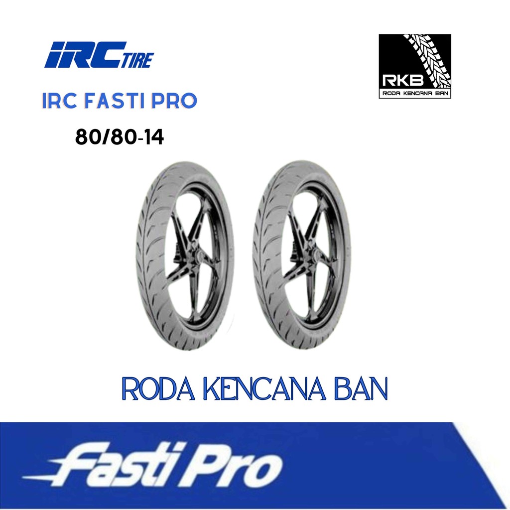 Jual Ban Motor IRC FASTI PRO TL Size 80/80 R14 - Tubeless Ban Depan ...