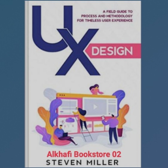 Jual Buku UX Design A Field Guide to Process and Methodology for ...