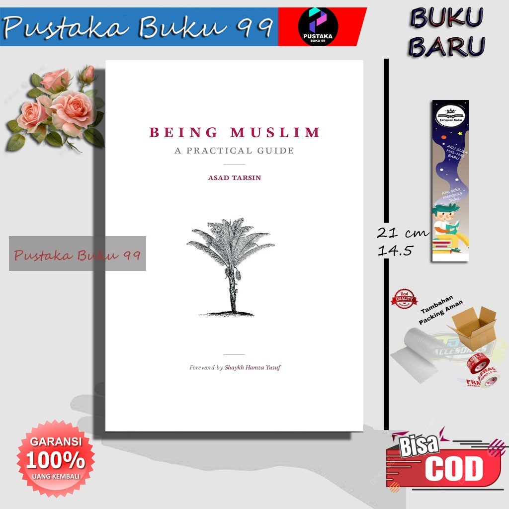 Jual Being Muslim: A Practical Guide by Dr. Asad Tarsin (English ...