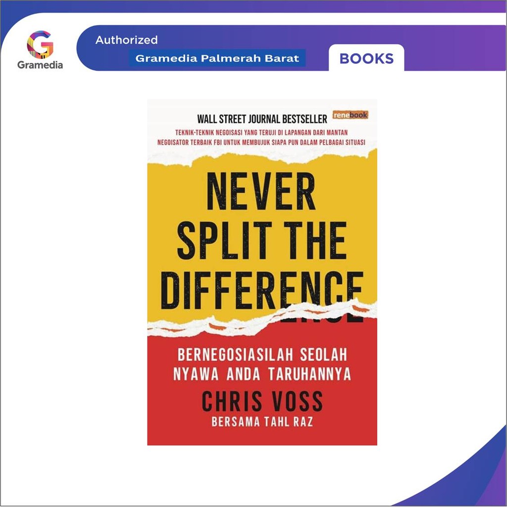 Jual Never Split The Difference (Chris Voss Bersama Tahl Raz) | Shopee ...