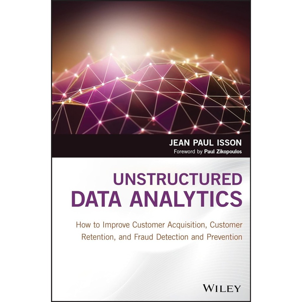 Jual Buku Fisik Unstructured Data Analytics: How to Improve Customer ...