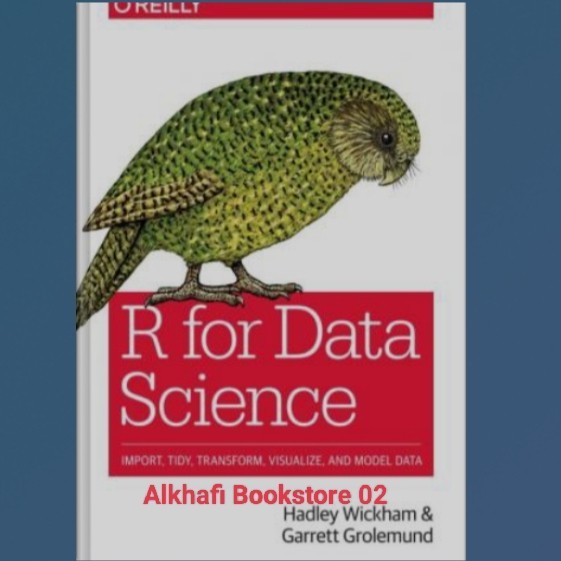 Jual Buku R for Data Science Import, Tidy, Transform, Visualize, and ...