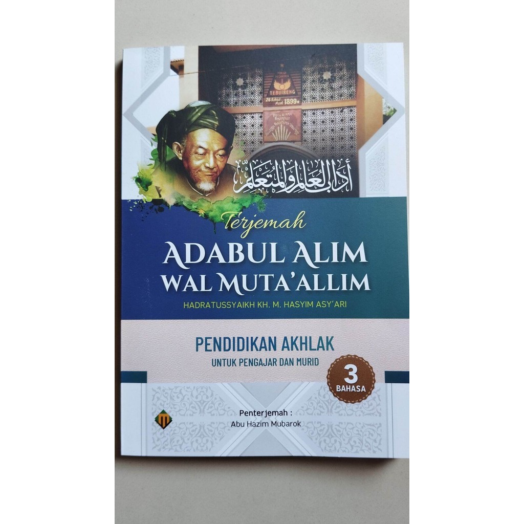 Jual terjemah kitab adabul alim wal muta'alim plus makna cet mu'jizat ...
