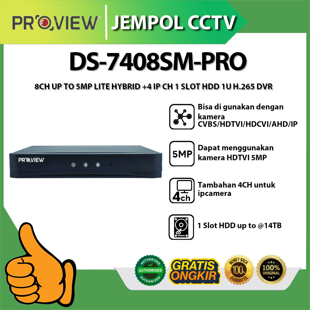 Jual PROVIEW DS-7408SM-PRO 8CH UP TO 5MP LITE HYBRID +4 IP CH 1 SLOT ...