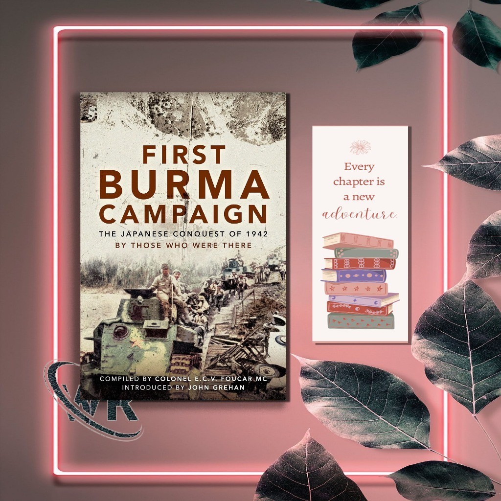Jual First Burma Campaign: The Japanese Conquest of 1942 By Those Who ...