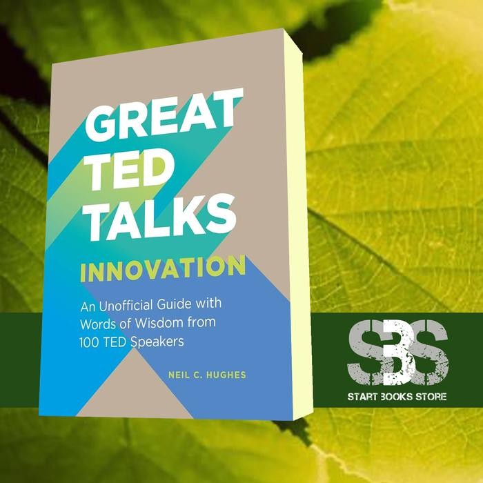 Jual Great TED Talks - Innovation : Unofficial Guide with Words of ...