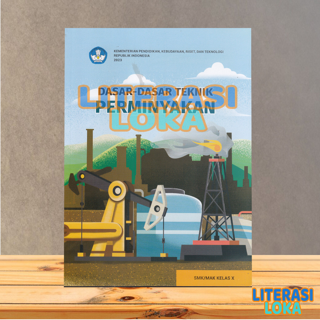 Jual Dasar Teknik Perminyakan SMK KELAS 10-KEMENDIKBUD | Shopee Indonesia