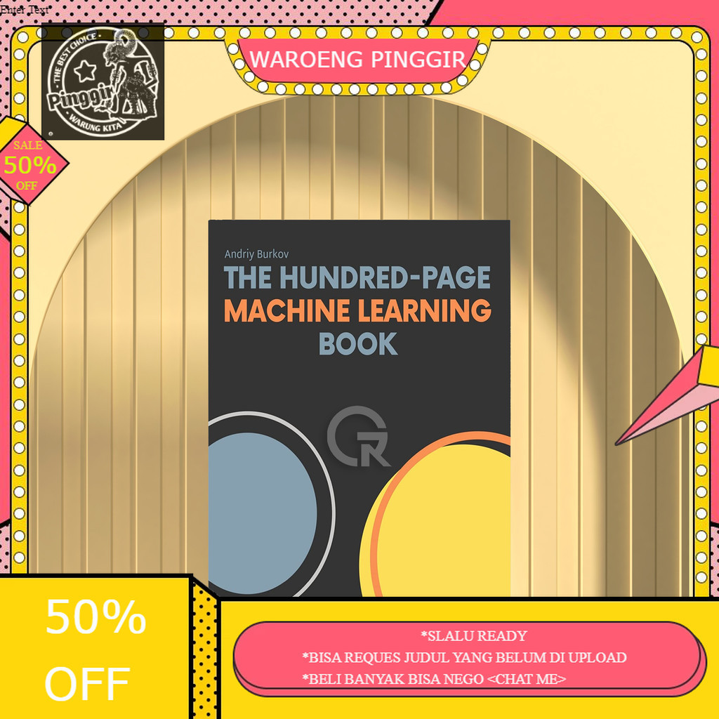 Jual Book The Hundred-Page Machine Learning Book by Andriy Burkov ...
