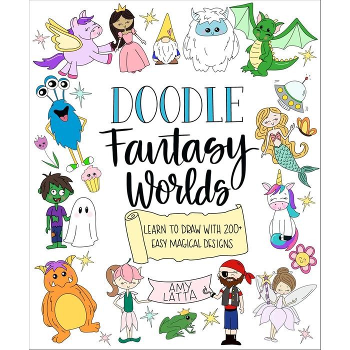 Jual Buku Doodle Fantasy Worlds: Learn to Draw with 200+ Easy Magical ...
