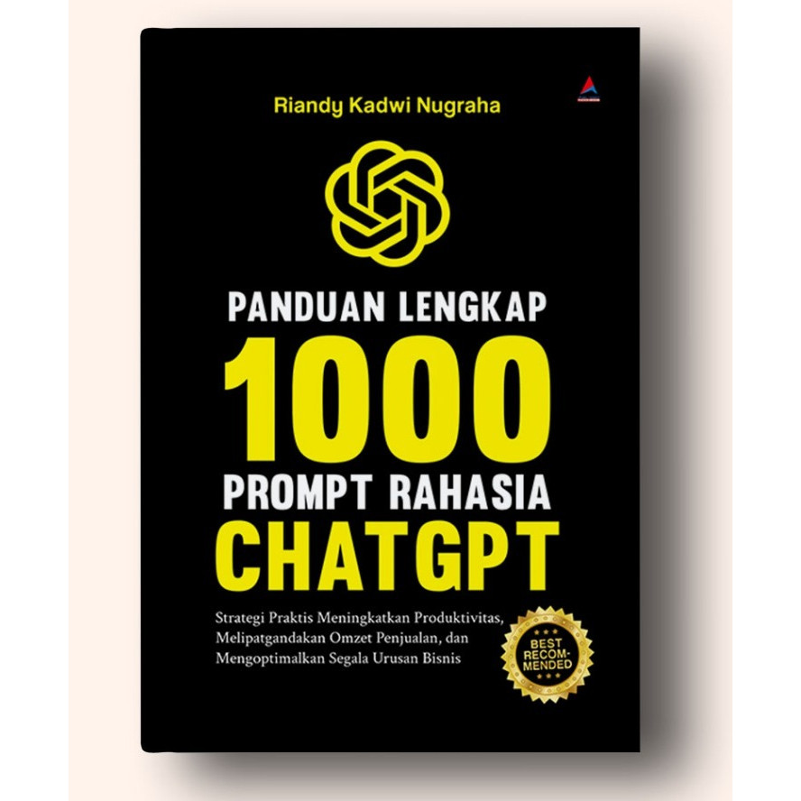 Jual Panduan Lengkap Prompt Rahasia Chat Gpt - Riandy Kadwi Nugraha - Anak Hebat Indonesia ...