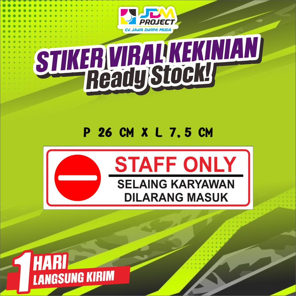 Jual JDM Project - Sticker Label Staff only selain karyawan dilarang ...