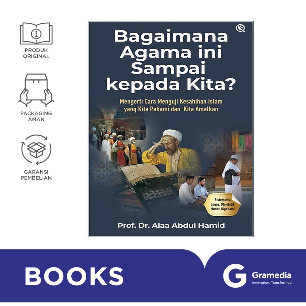 Jual Bagaimana Agama Ini Sampai kepada Kita? ( Prof. Dr. Alaa Abdul ...