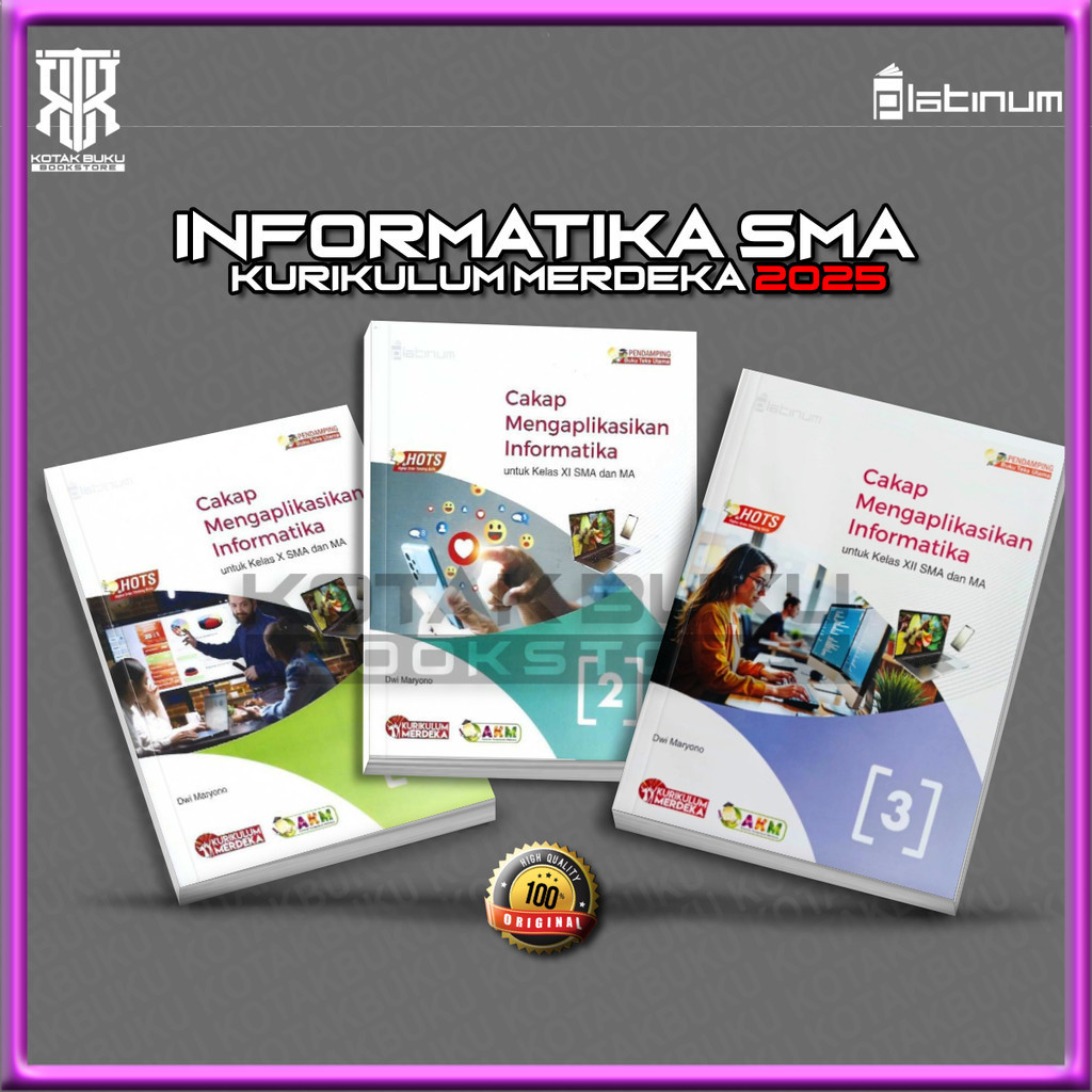Jual Buku Informatika Kelas 10 11 12 SMA Kurikulum Merdeka / Informatika SMA / Platinum / Revisi ...